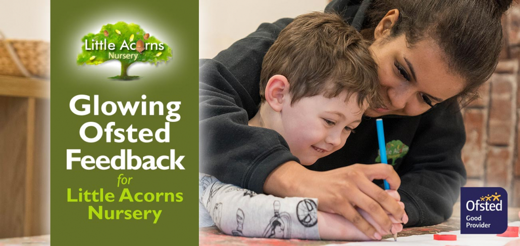 Glowing Ofsted Feedback for Little Acorns Nursery, Chorley